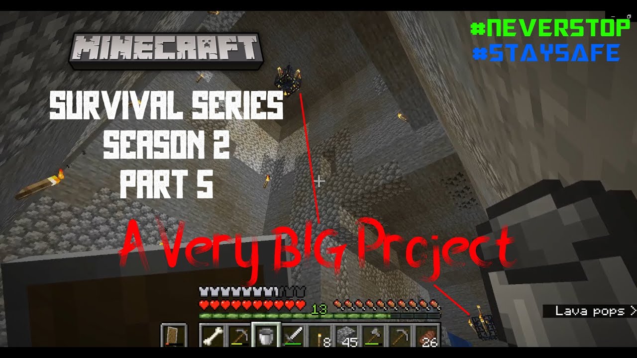A Very BIG Project! Minecraft Survival Series S2 P5 - YouTube