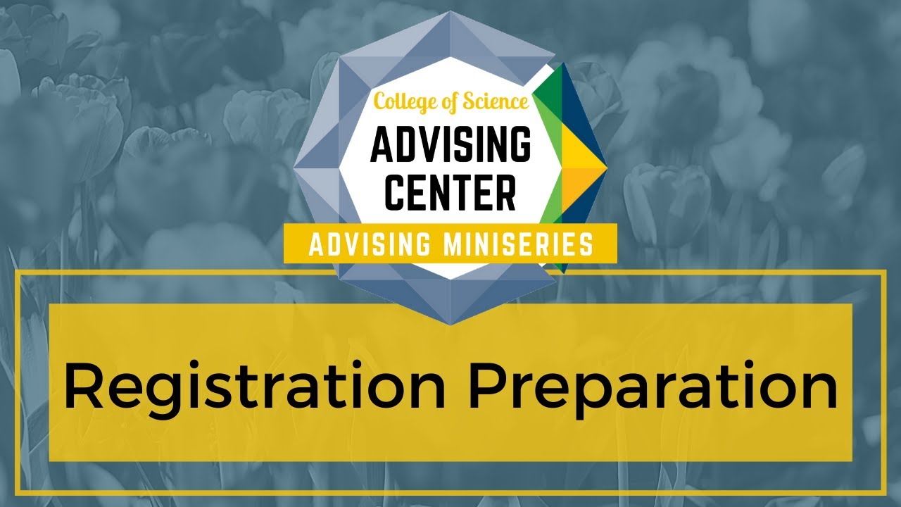 Spring 2021 Advising Miniseries: Registration Preparation - YouTube