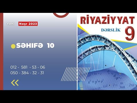 9 cu Sinif Riyaziyyat yeni nesr dersliyi ( seh 10 ). Heqiqi ededler.