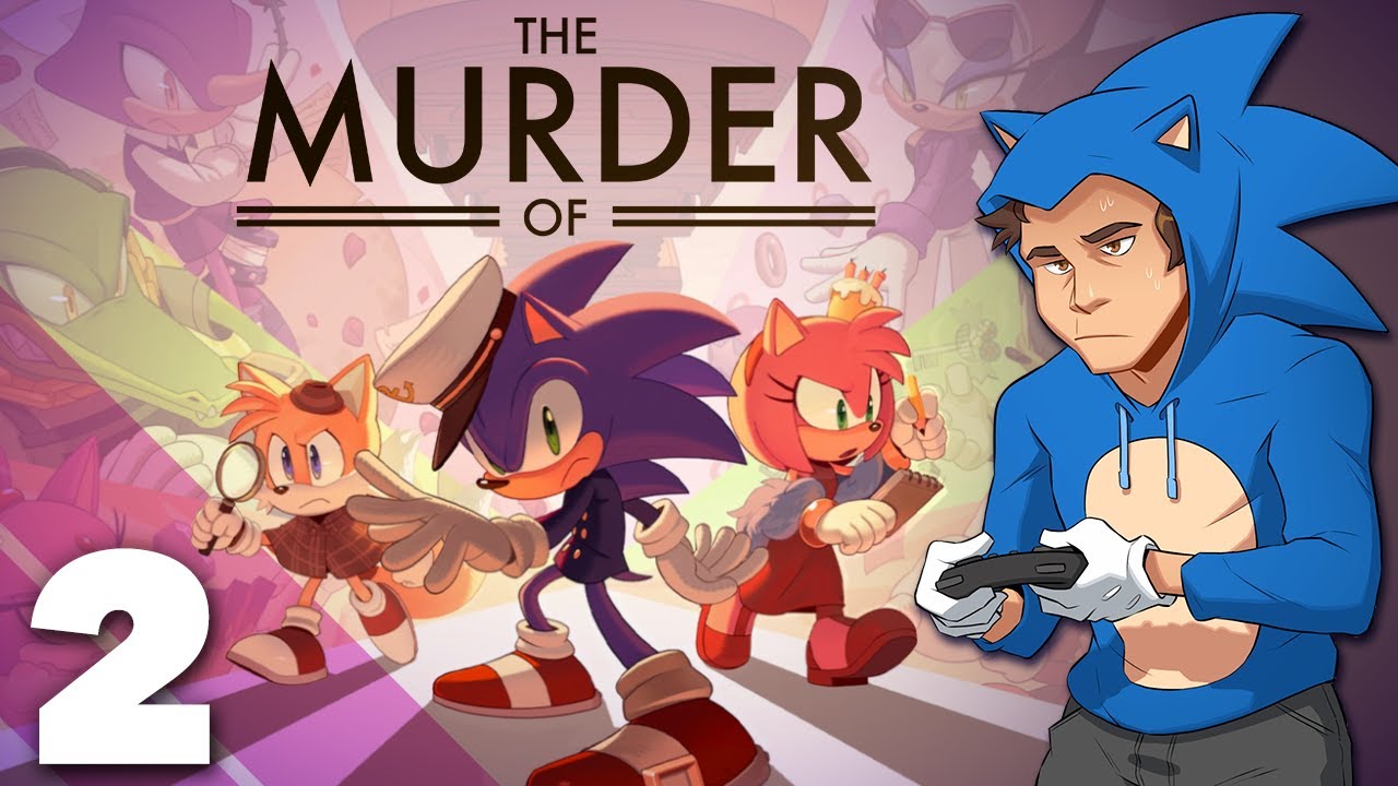 The Murder of Sonic the Hedgehog - #2 - Poetry, Meat & Train Robbery ...