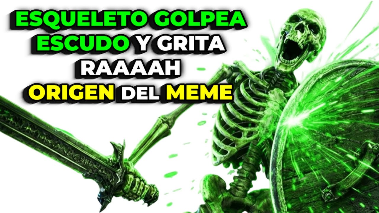 El ESQUELETO que GOLPEA el ESCUDO y GRITA 🗣️💀🛡️ | ORIGEN del MEME ...