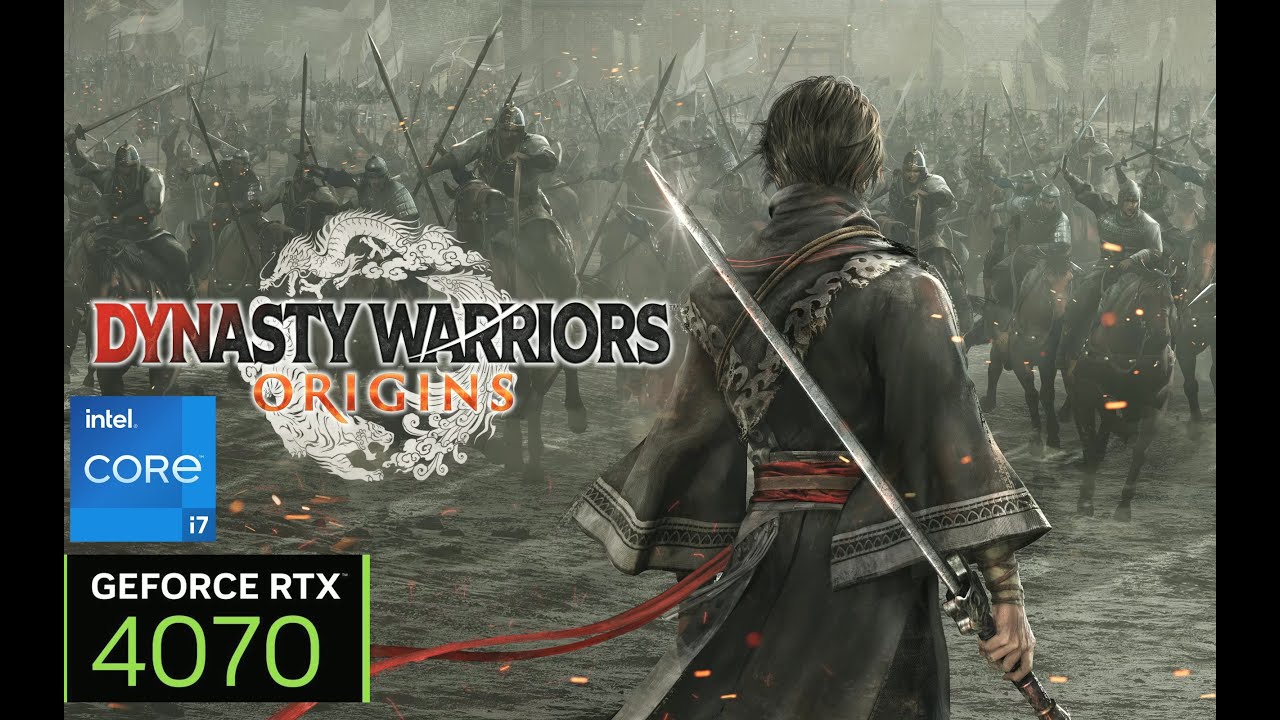 Dynasty Warriors Origins | RTX 4070 & Core i7 14700HX | MSI Crosshair ...