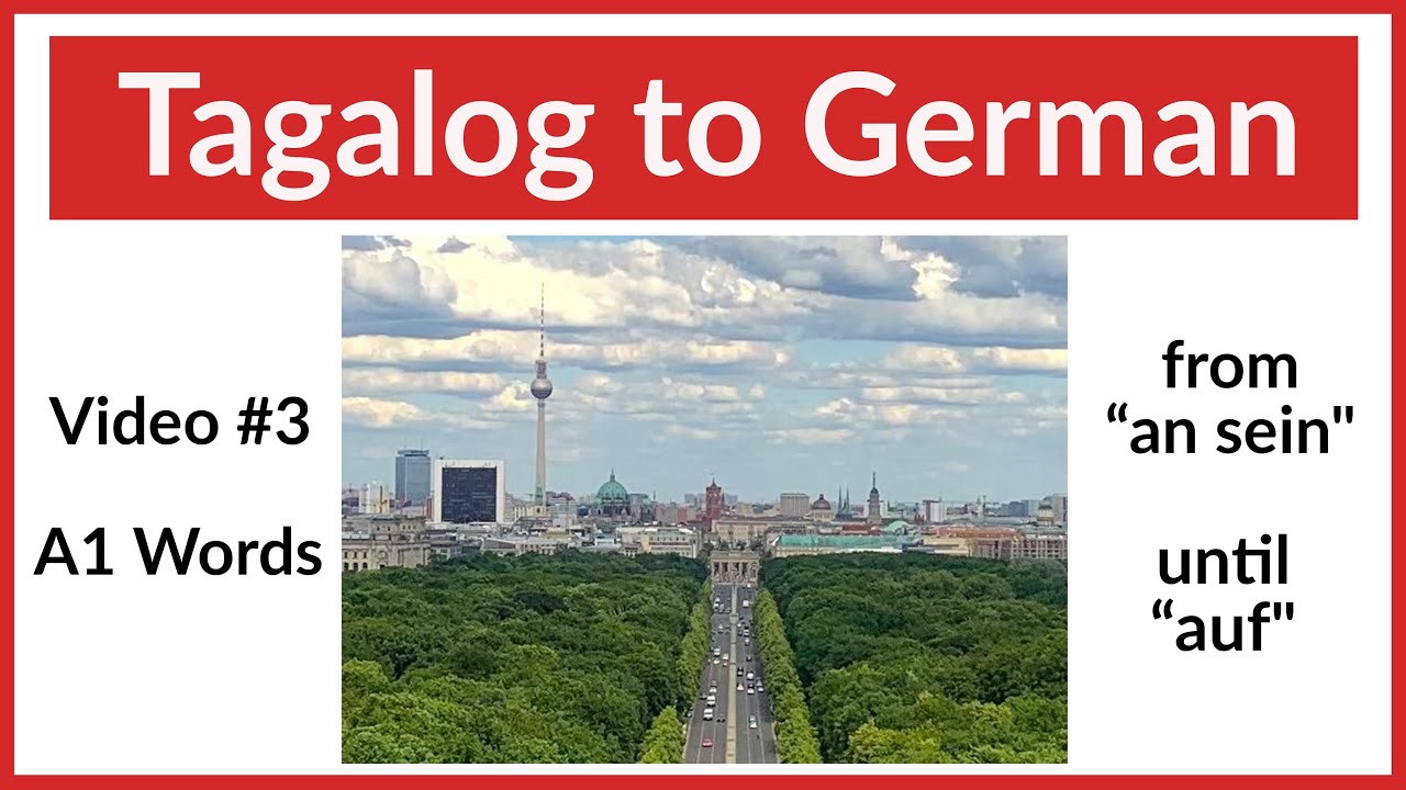 Tagalog to German - Video #03 / A1 words from "an sein" until "auf ...