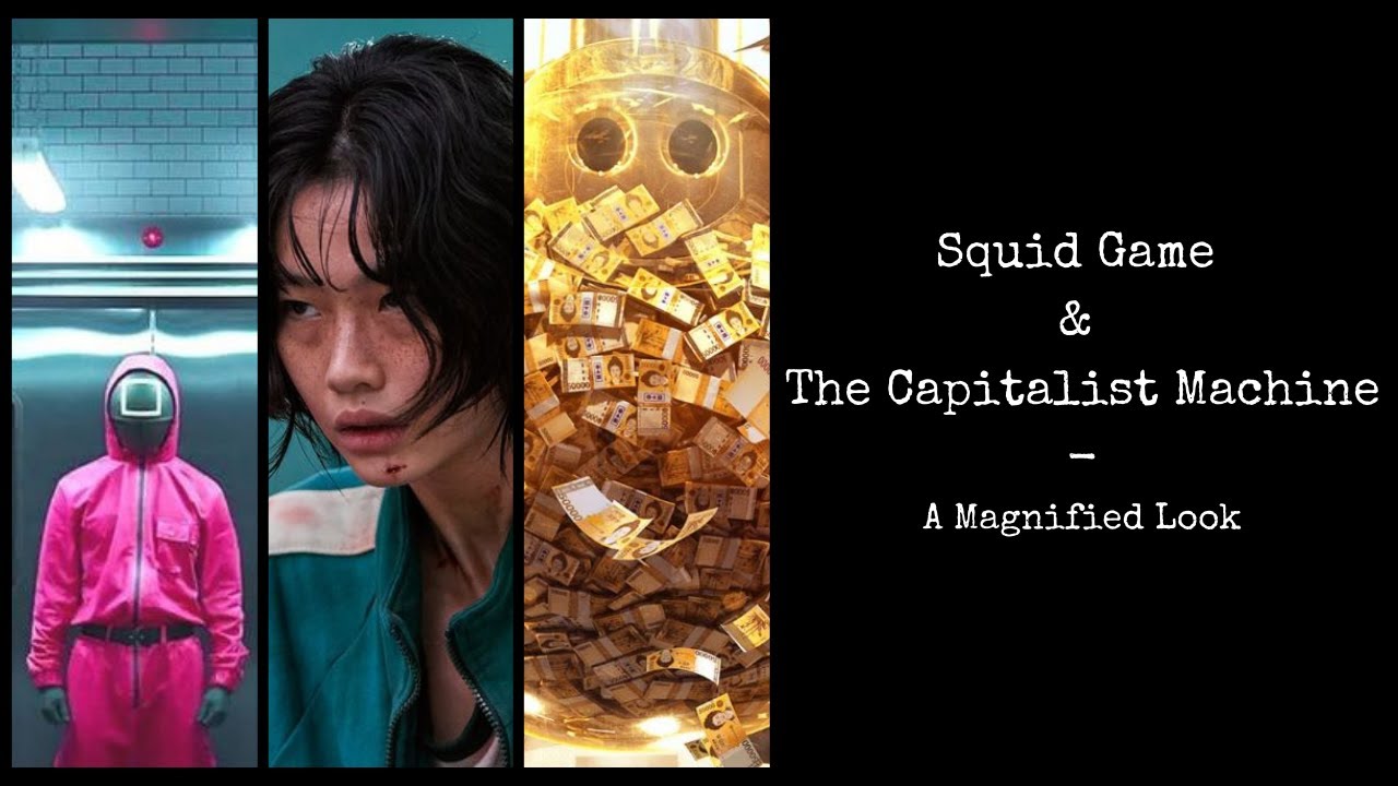 Squid Game and The Capitalist Machine - A Magnified Look - YouTube