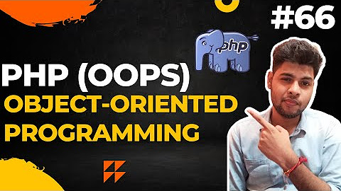 Php oops tutorial in hindi | object oriented programming in php | oops in php | php oops - YouTube