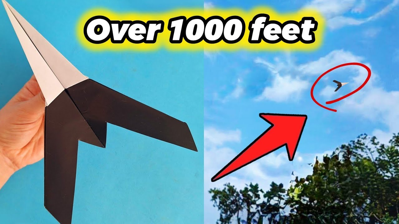 How to make a paper airplane that flies far| 1000 feet paper plane ...