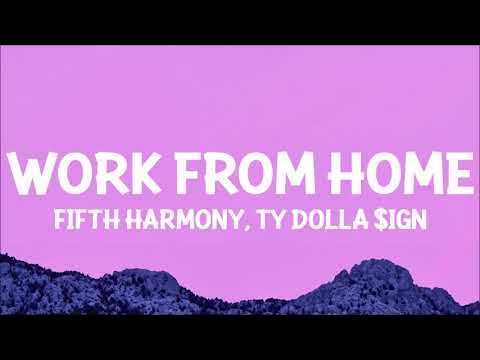 Fifth Harmony - Work from Home (Lyrics) ft. Ty Dolla $ign - YouTube Music