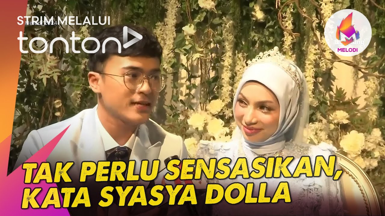 [CLIP] Melodi (2 Jun 2024): Tak perlu sensasikan, kata Syasya Dolla ...