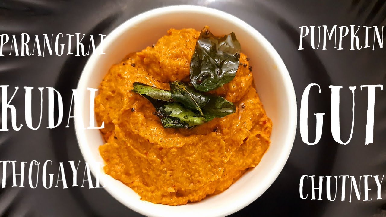 Parangi Kudal Thogaiyal | Pumpkin Flesh Chutney | பரங்கி குடல் துவையல் ...