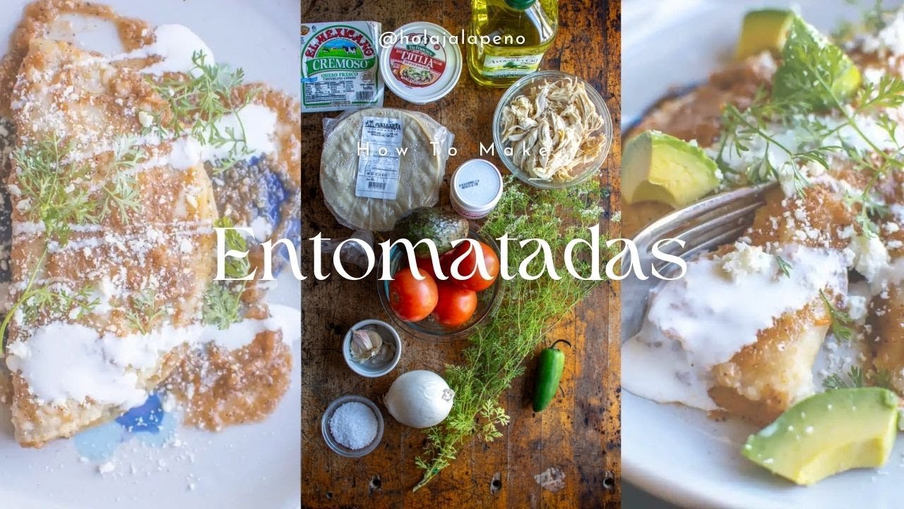 Master Entomatadas in Minutes | Step-by-Step Guide - YouTube