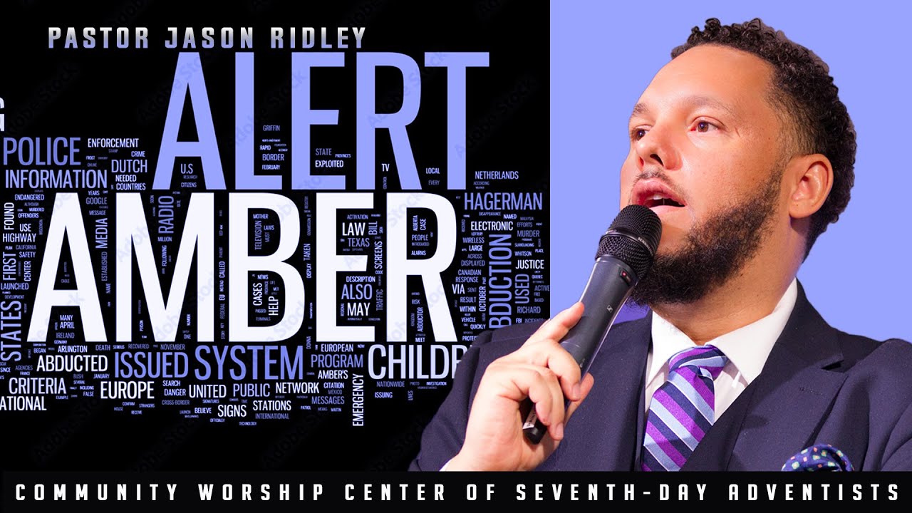 Community Worship Center featuring Pastor Jason Ridley - "Amber Alert ...