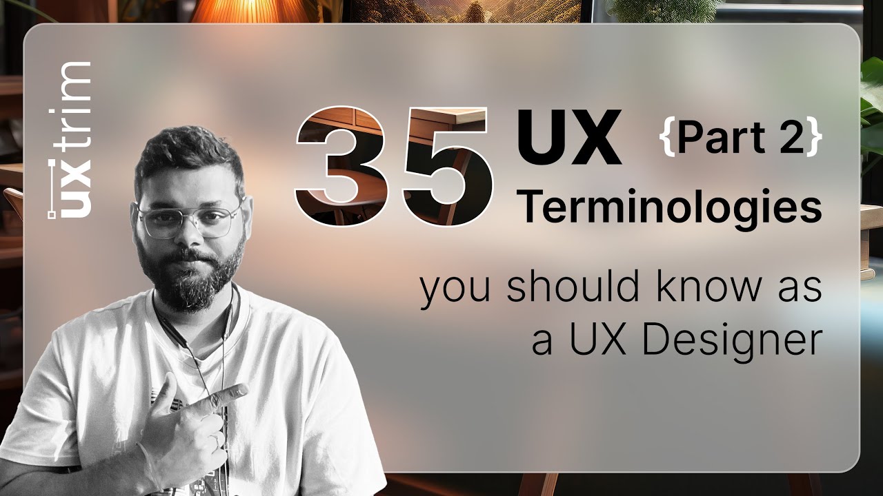 UX Terminologies you should know as UX Designer | Part 2 | #uxtrim ...