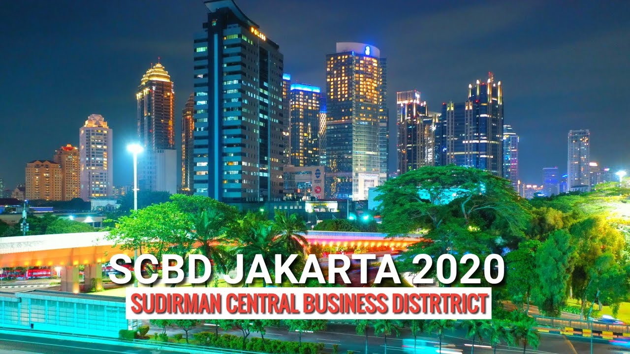 SCBD Jakarta 2020, Night Drone Video Jakarta City | Capital Of ...