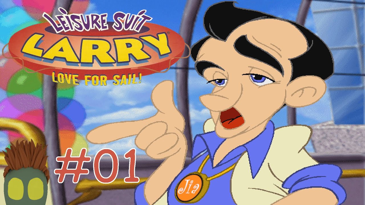 Mach mal hier nicht so einen Larry #01 [Deutsch] Leisure Suit Larry 7 ...