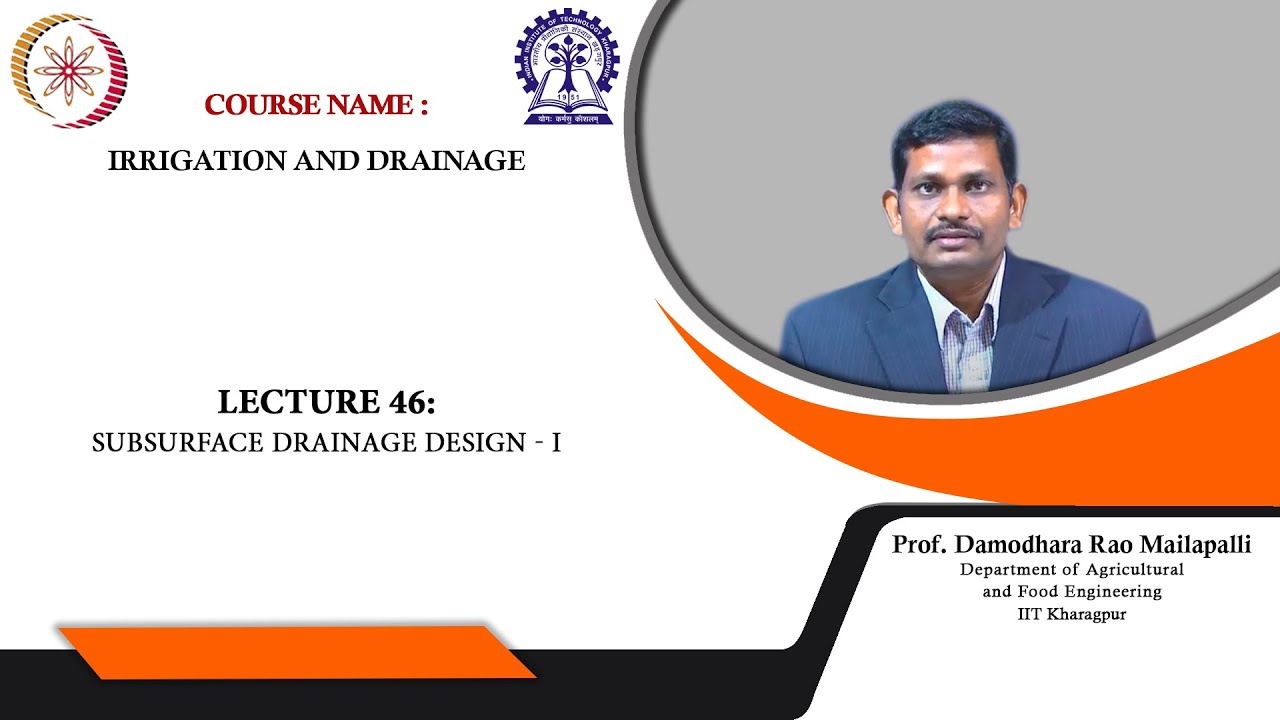 Lecture 46: Subsurface drainage design-1 - YouTube