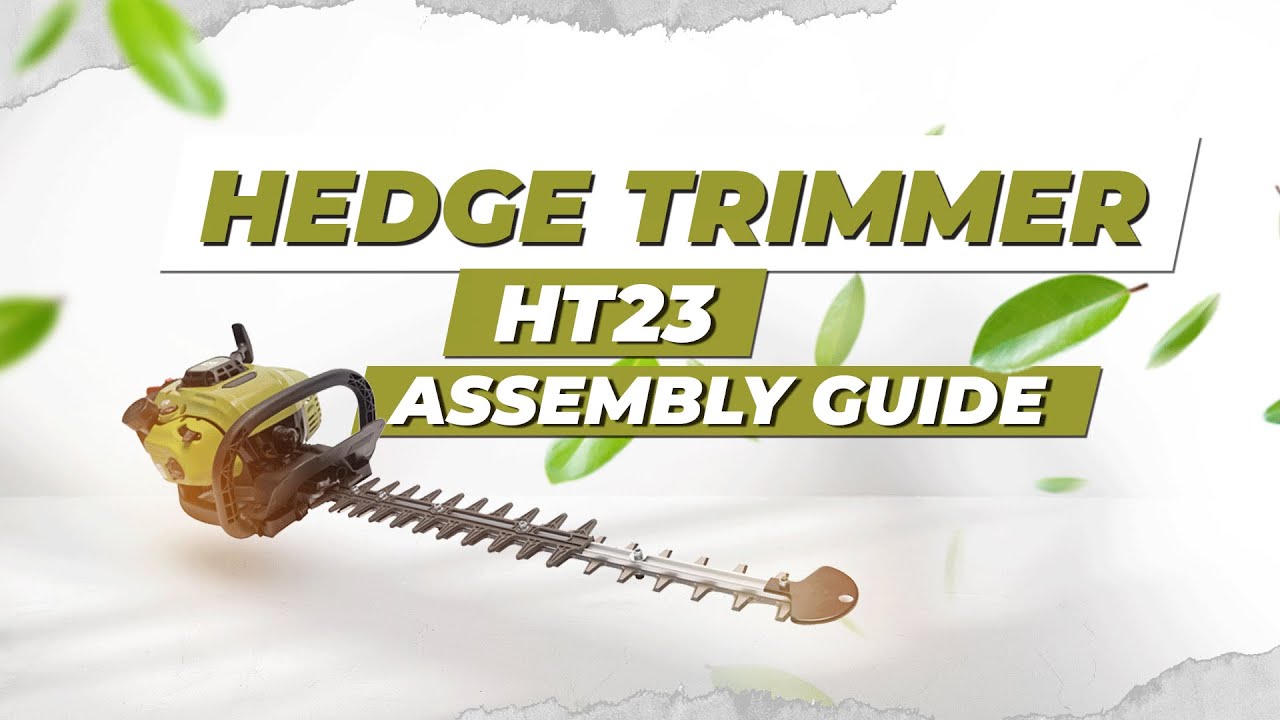 Bonhoeffer Machines Hedge Trimmer HT23 Assembly Guide - YouTube
