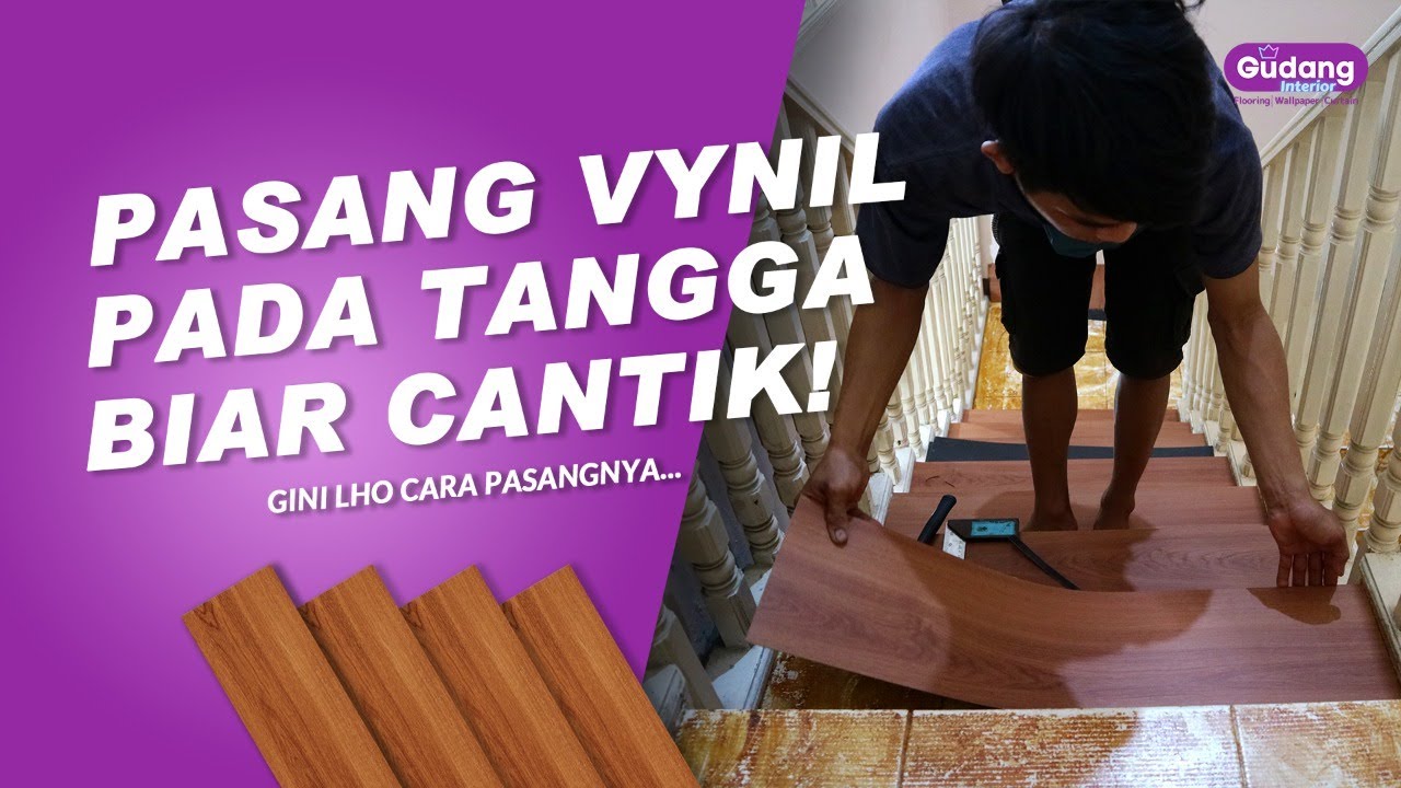 Pasang Lantai Vinyl Daedong di Tangga | Lantai Vinyl pada Tangga ...