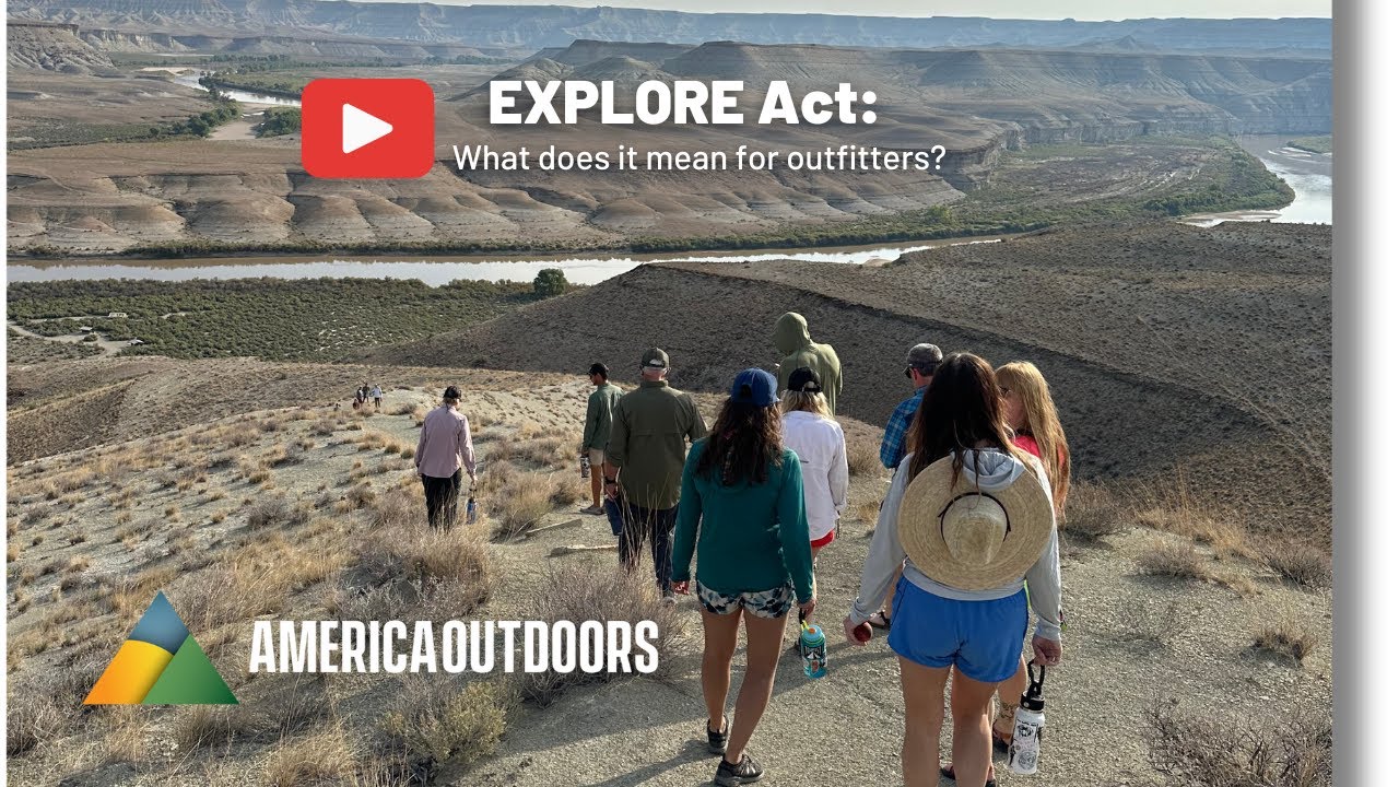 EXPLORE Act: What does it mean for outfitters? - YouTube