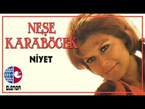 Neşe Karaböcek - Çaya İner Ağlarım