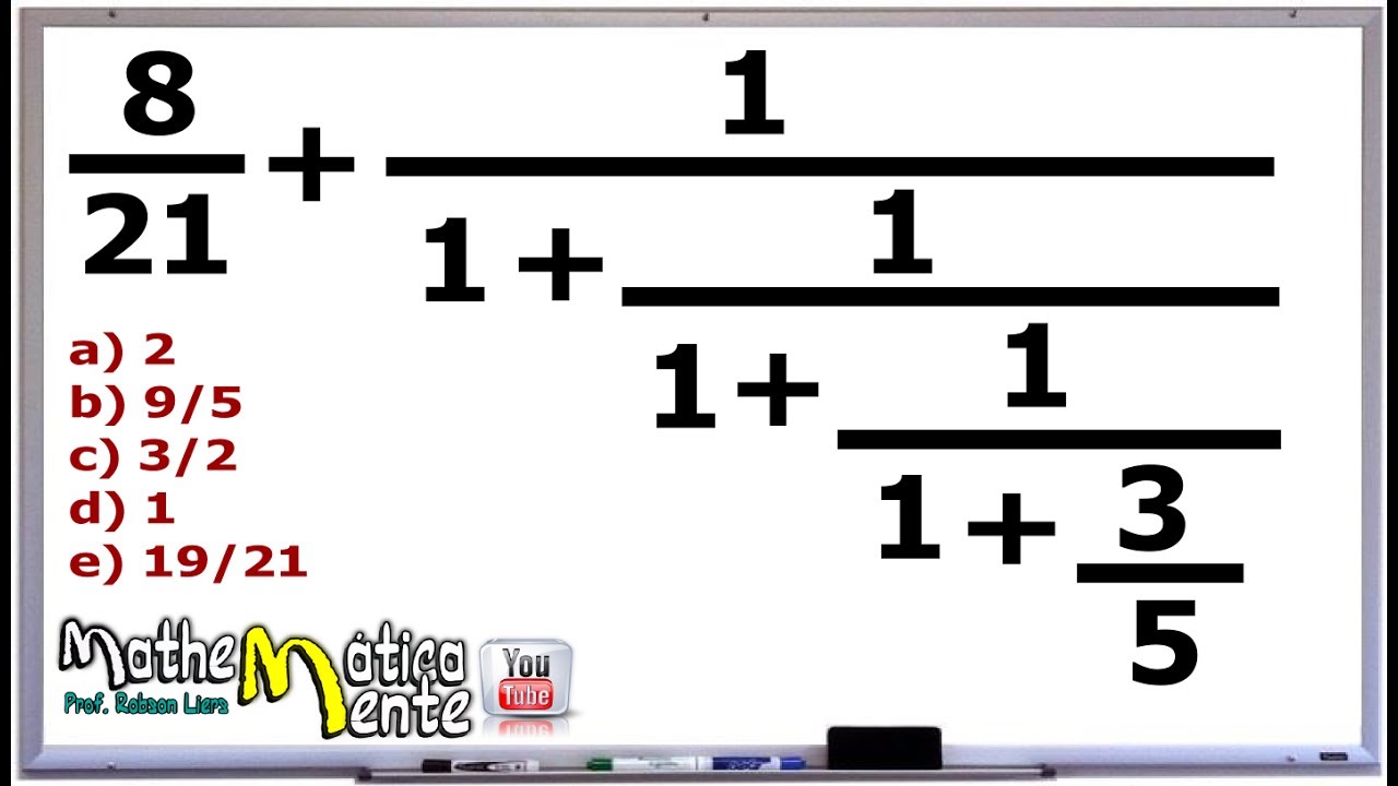 ExpressÃo Com FraÇÕes Mathematicamente Com Prof Robson Liers Youtube