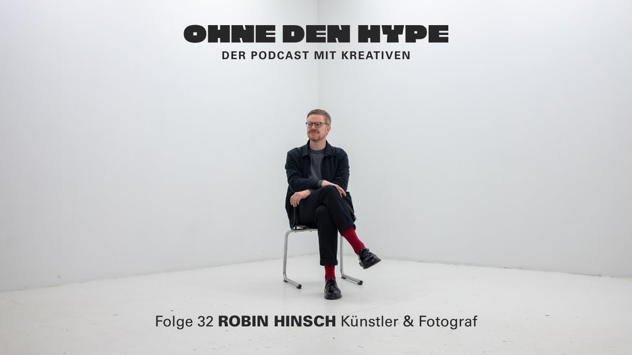 Der Fotograf und Künstler Robin Hinsch im Podcast - YouTube