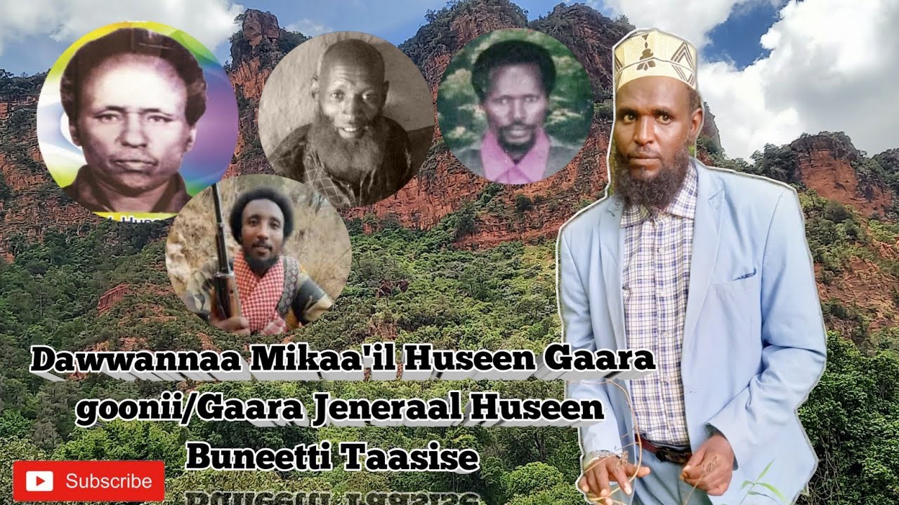 Gaara goonii /jeneraal huseen bunee akkatti bareedu dawwadhaa (kutaa ...
