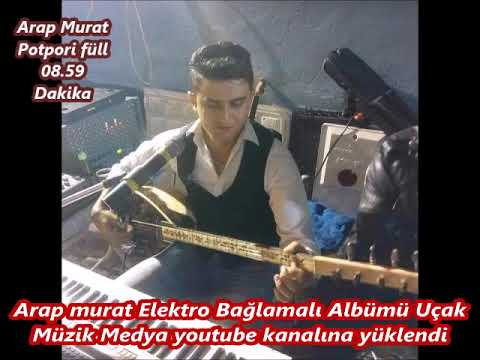 Arap Murat Potpori füll 08 59 Dakika & Keşfet Cover Canlı Yayın Uçak Müzik Medya Kütahya