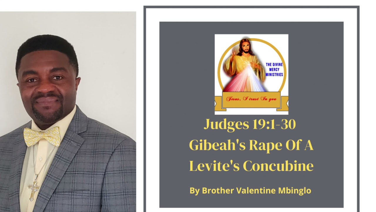 August 9th Judges 19:1-30 Gibeah's Rape Of A Levite's Concubine By ...