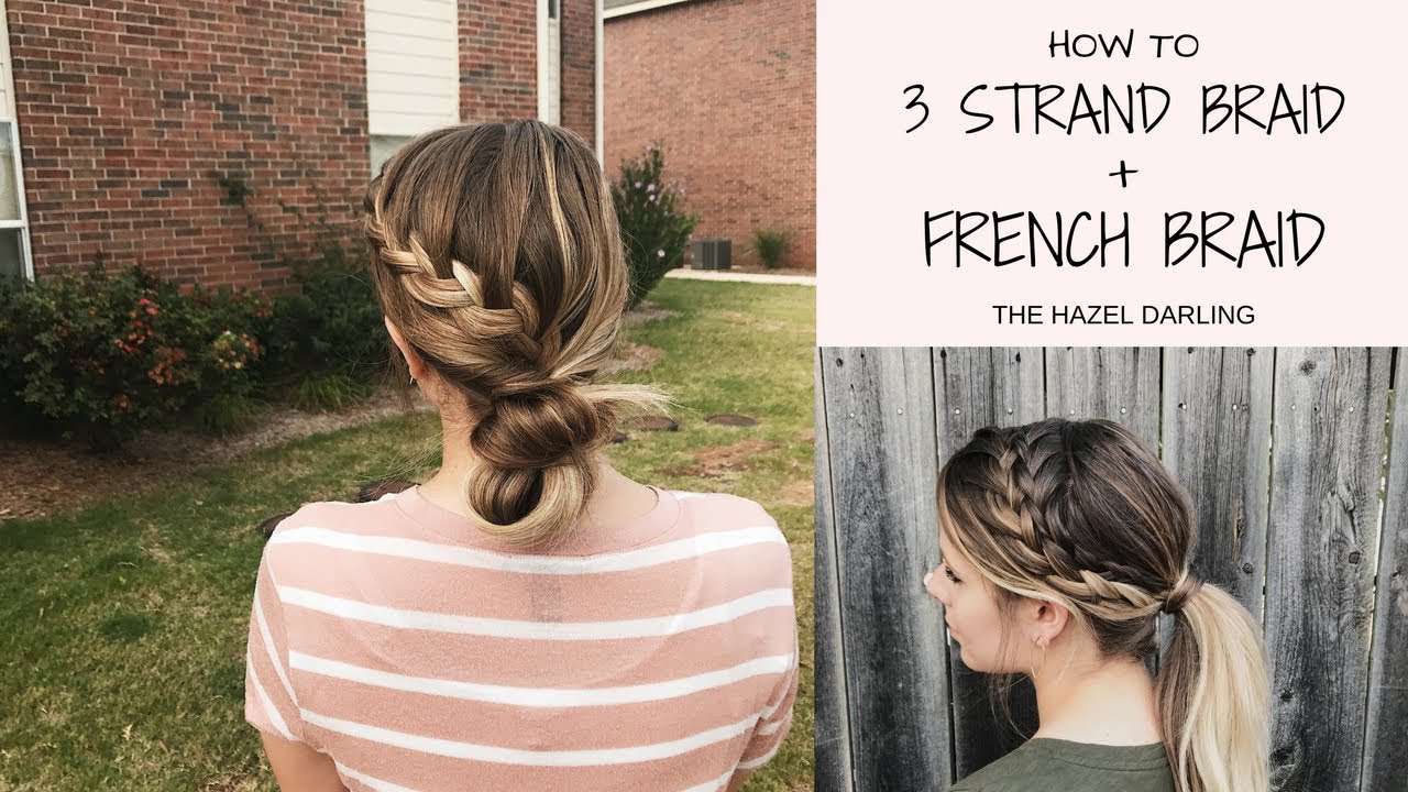 How to French Braid! | HAZEL DARLING - YouTube