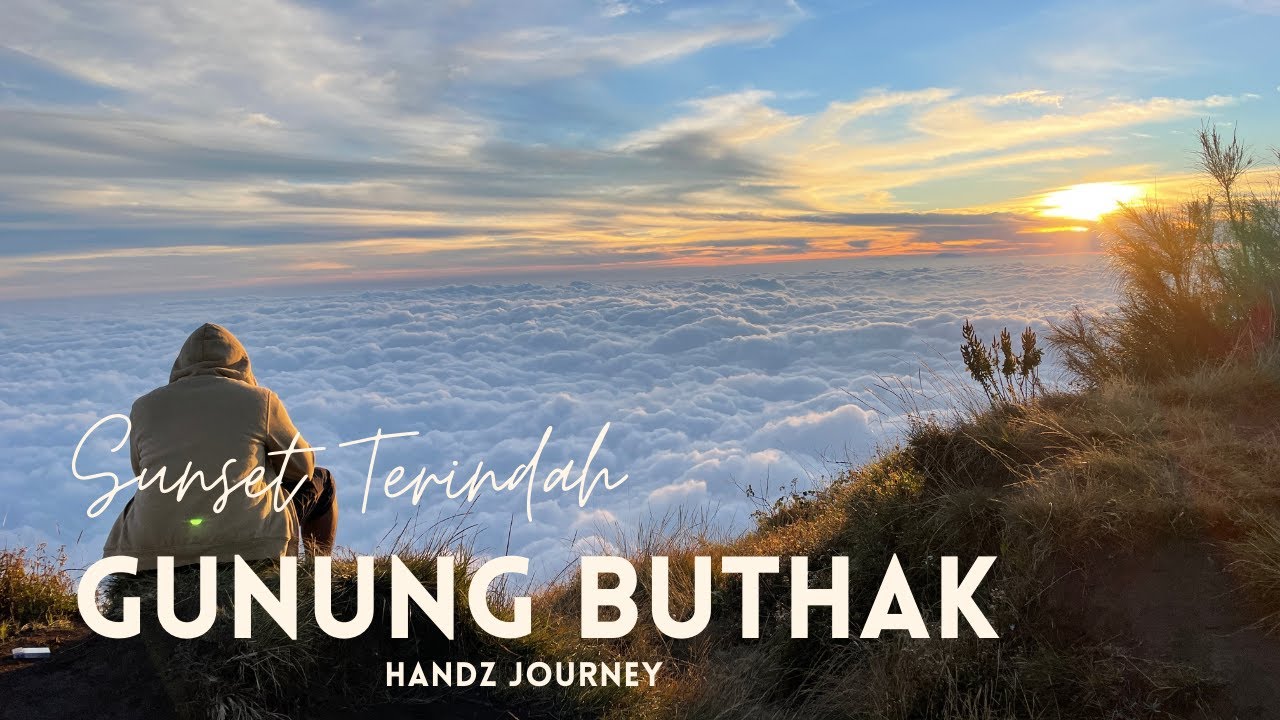 GUNUNG BUTAK VIA PUNDENSARI : Sunset paling indah di puncak buthak ...