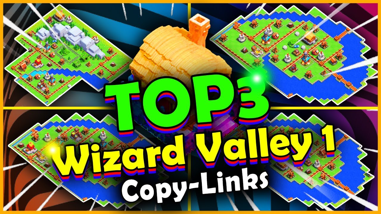 TOP 3 Best Wizard Valley Level 1 Bases COPY Links, Clash of Clans - YouTube