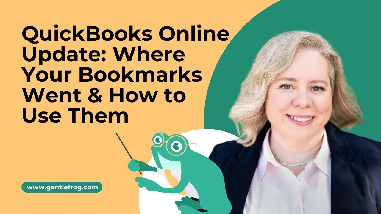 QuickBooks Online Update Where Your Bookmarks Went & How to Use Them ...
