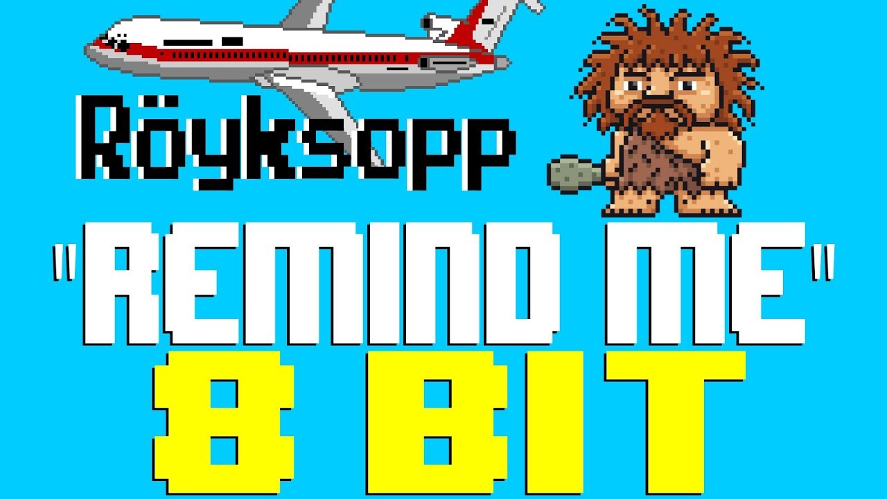 Remind Me (Geico Commercial Song) [8 Bit Tribute to Röyksopp] - 8 Bit ...
