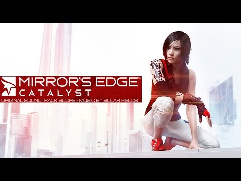 Mirror's Edge Catalyst Soundtrack - Full Album (OST)
