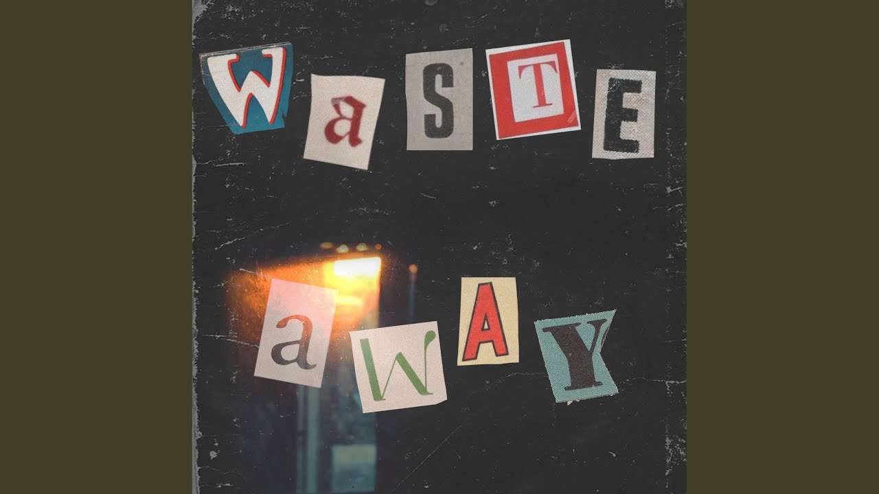 Waste Away - YouTube