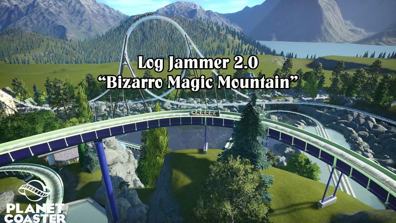 Log Jammer 2.0 - "Bizarro Magic Mountain" (Planet Coaster) - YouTube