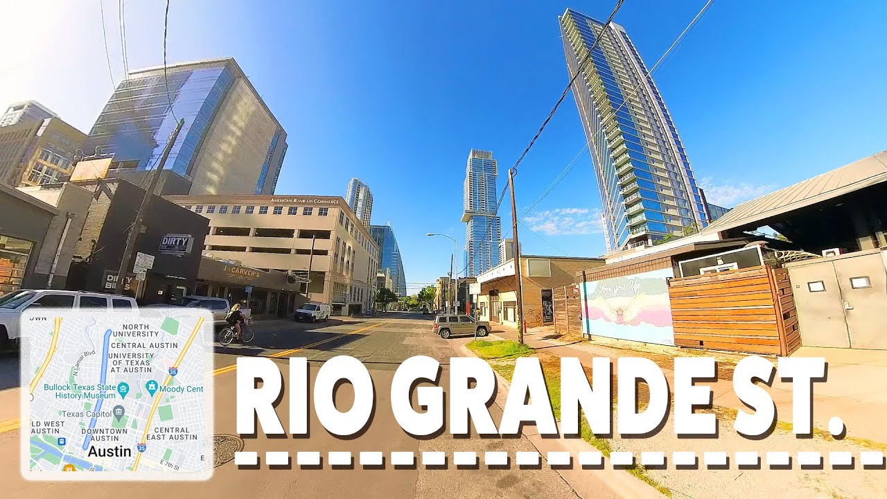 Austin Streets: Rio Grande Street - YouTube