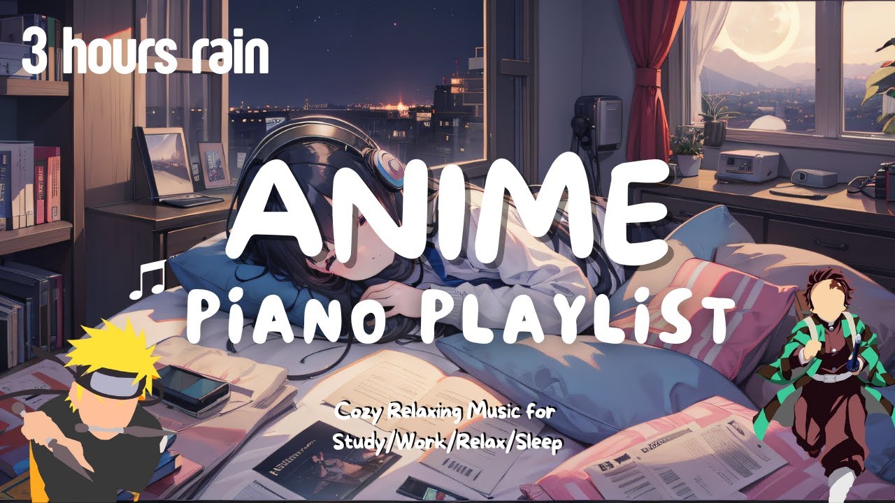 [Playlist] ☔️3 Hours Rainy Anime Piano Medley ☕️ Cozy Relaxing Music ...