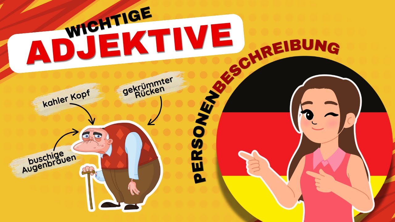 So beschreibst du eine Person auf Deutsch! Wichtige Adjektive zur ...