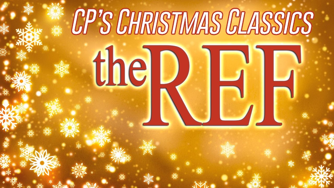 CP's Christmas Classics - THE REF (Bryan Lomax Special) - YouTube