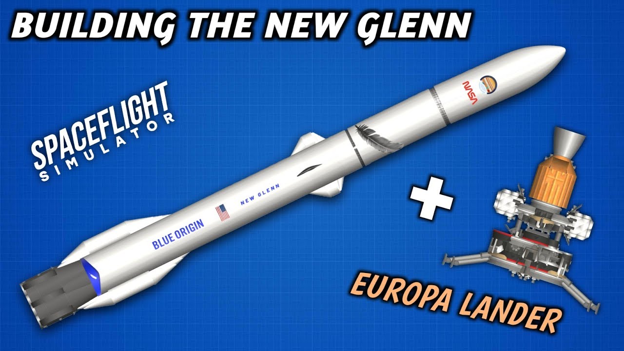 How To Build Blue Origin New Glenn Reusable Rocket In Spaceflight ...