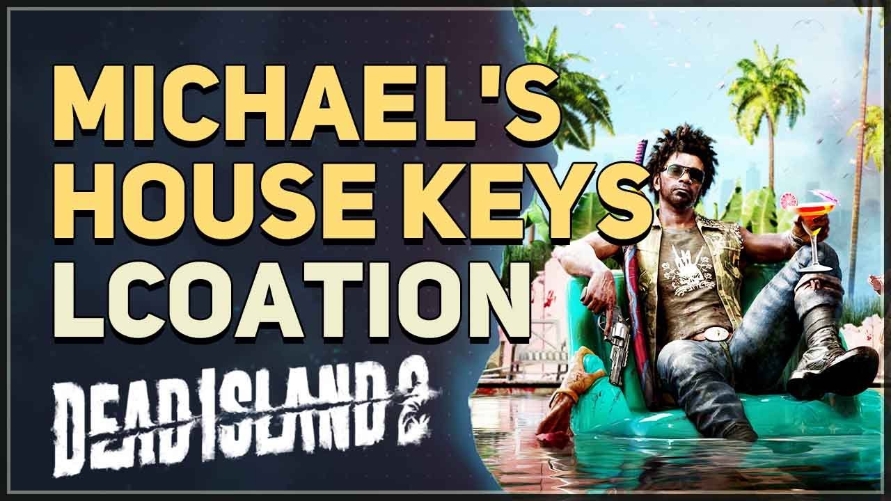 Michael's House Keys Location Dead Island 2 - YouTube