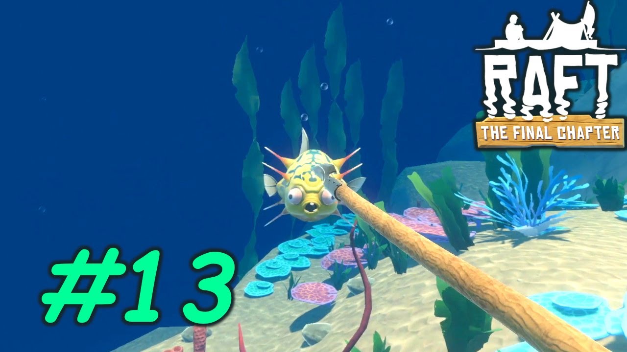 Clearing Reefs of a Large Island - Let's Play Raft: The Final Chapter ...
