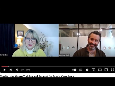 Trualta: Healthcare Training and Support for Family Caregivers - YouTube
