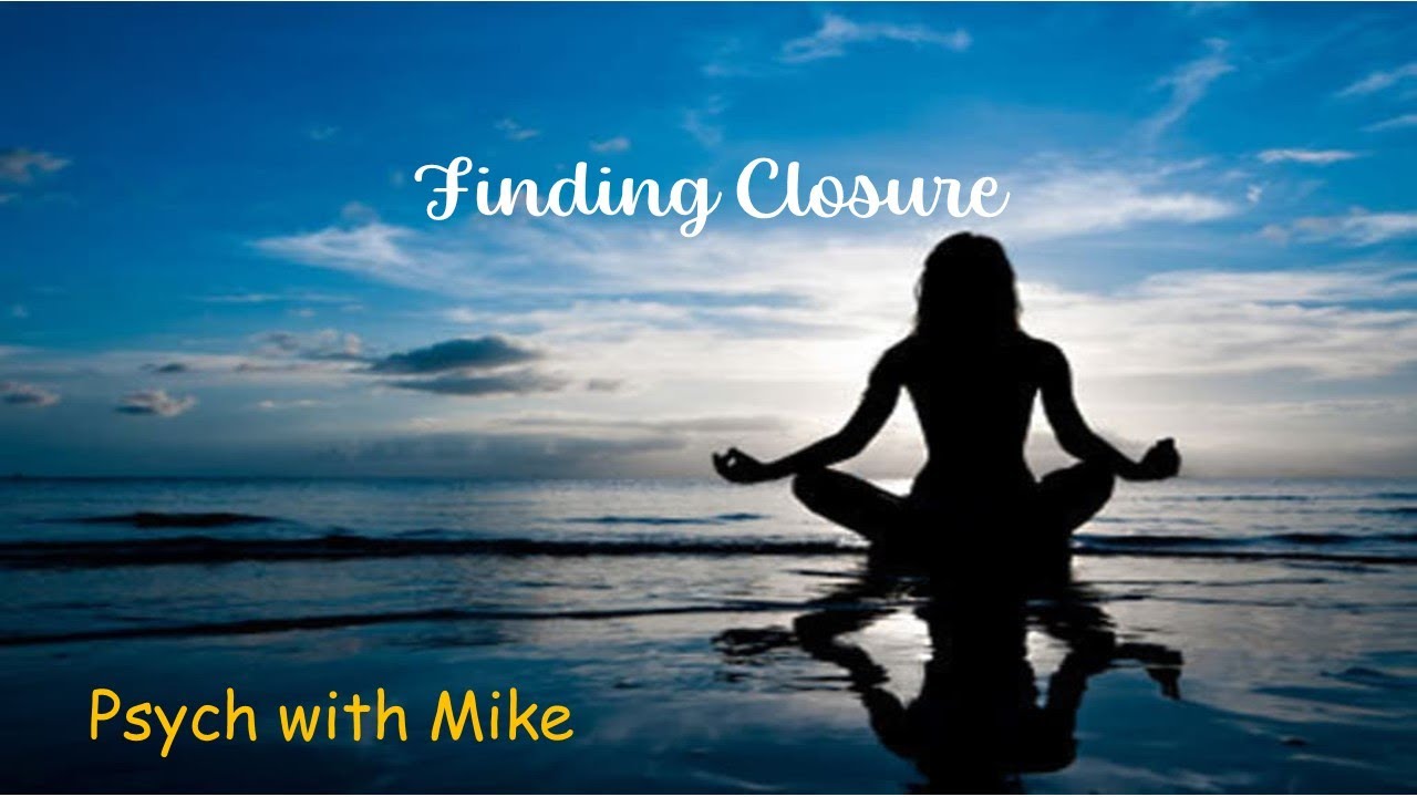 Finding Closure - YouTube
