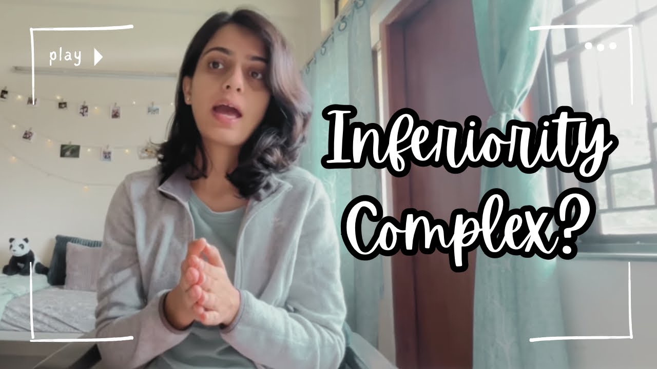 How to overcome Inferiority Complex? - YouTube