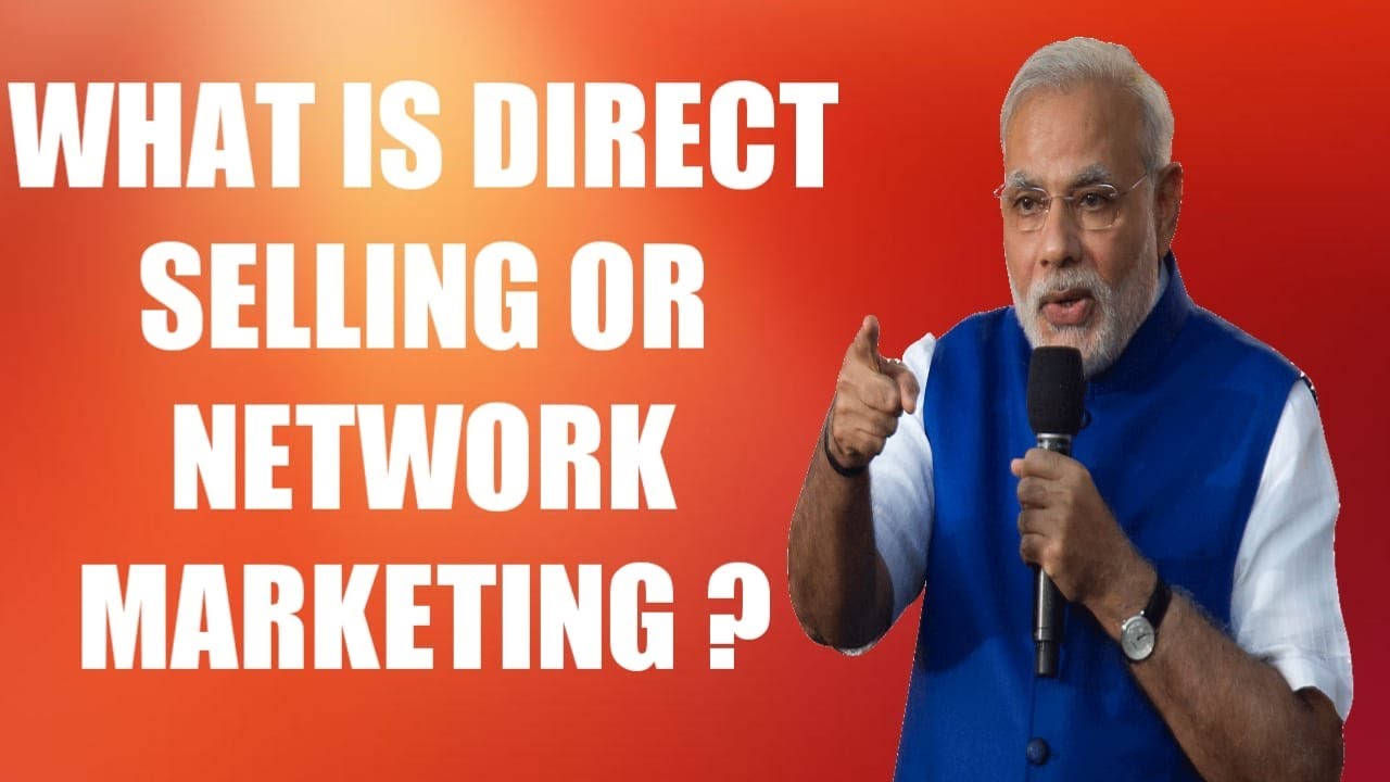 ABOUT DIRECT SELLING OR NETWORK MARKETING IN SIMPLEST WAY BY SHRI ...