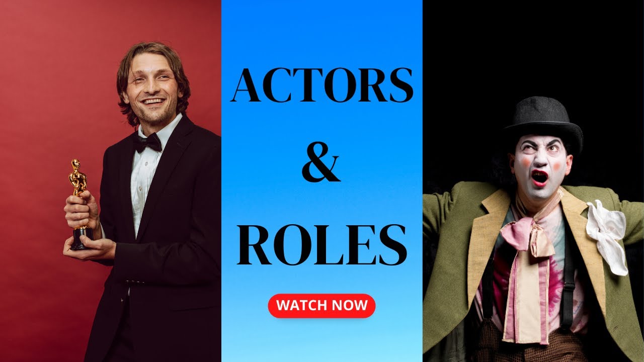 Actors And Their Roles - YouTube