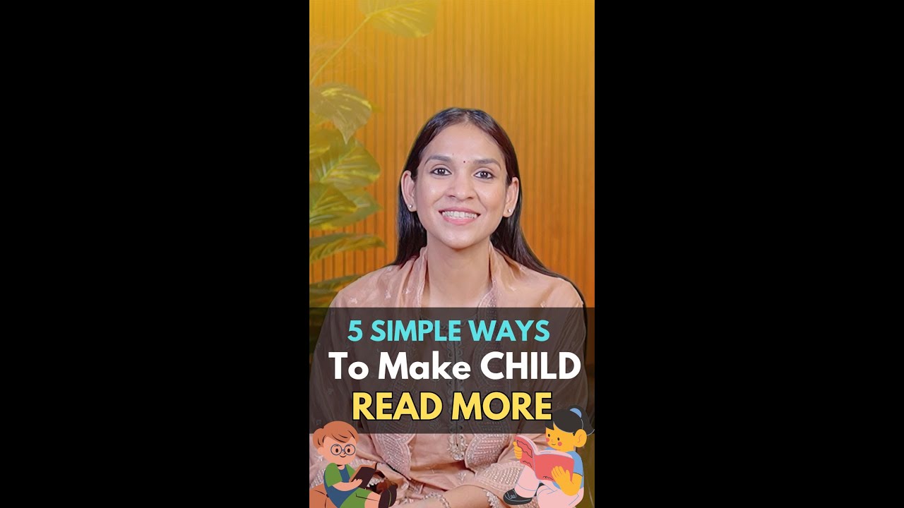 5 Simple Ways to Make Your Child Read More - YouTube