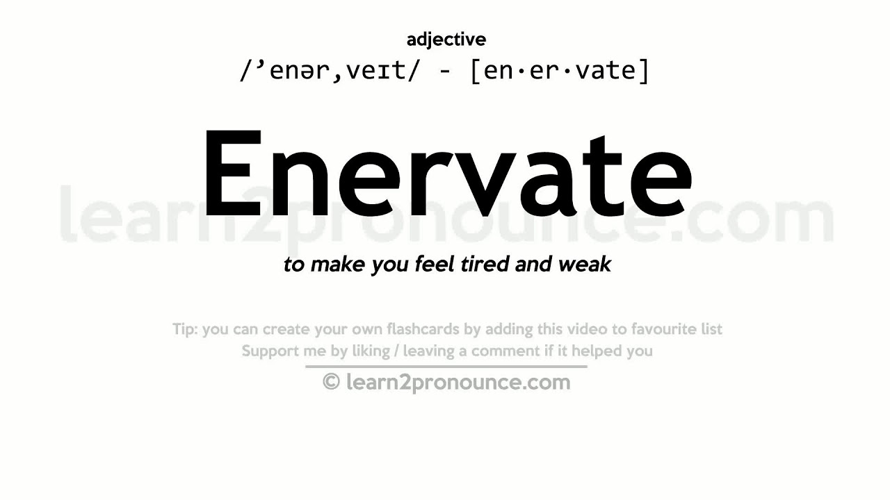 Pronunciation Of Enervate Definition Of Enervate YouTube pronunciation-of-enervate-definition-of-enervate-youtube
